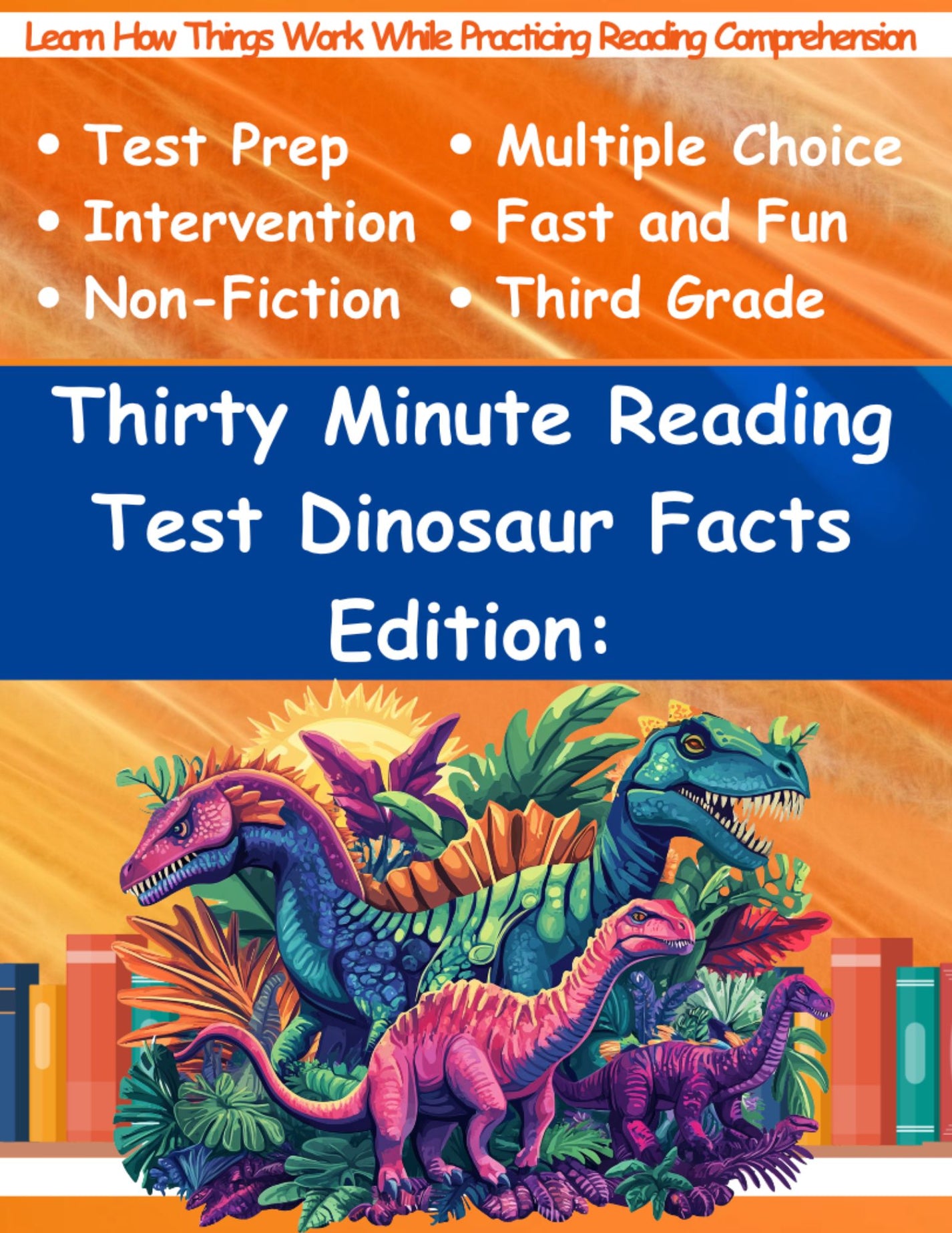 Grade 3 Reading Test Dinosaur Facts | classroom companions